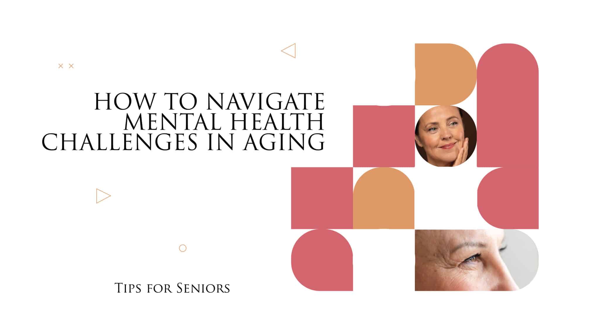 Aging and Mental Health Challenges | Support & Solutions